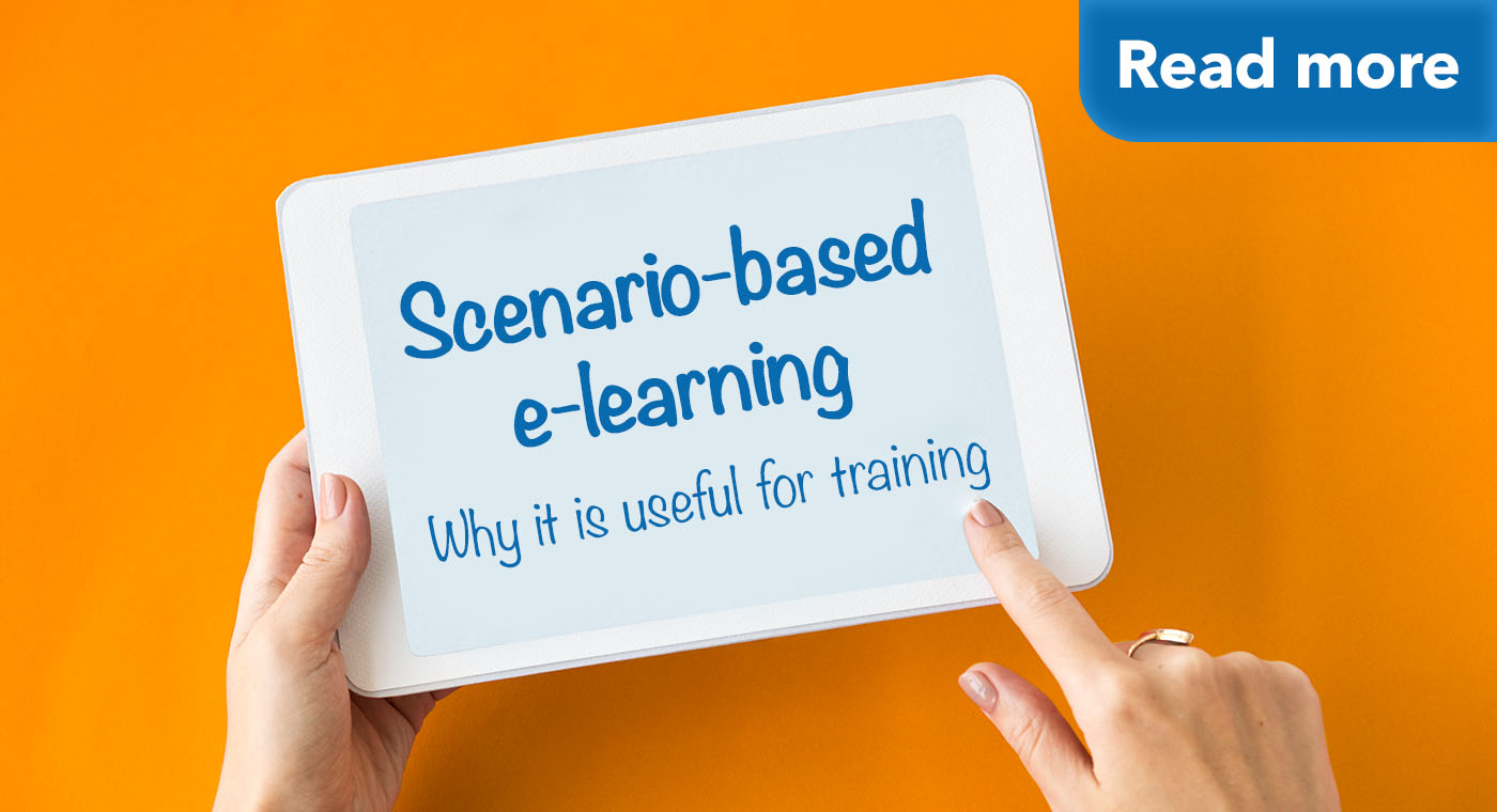 Scenario based learning: why it is useful for training