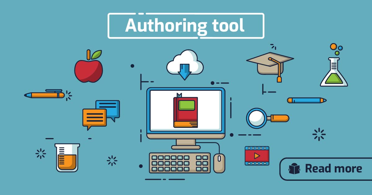 Authoring tool: how to create e-learning contents