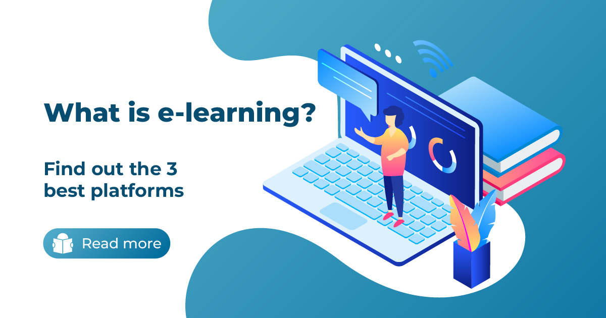 What is e-learning? [the 3 best platforms]