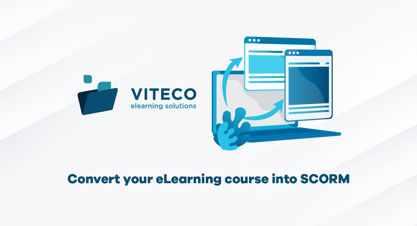 Convert eLearning courses to SCORM format | VITECO